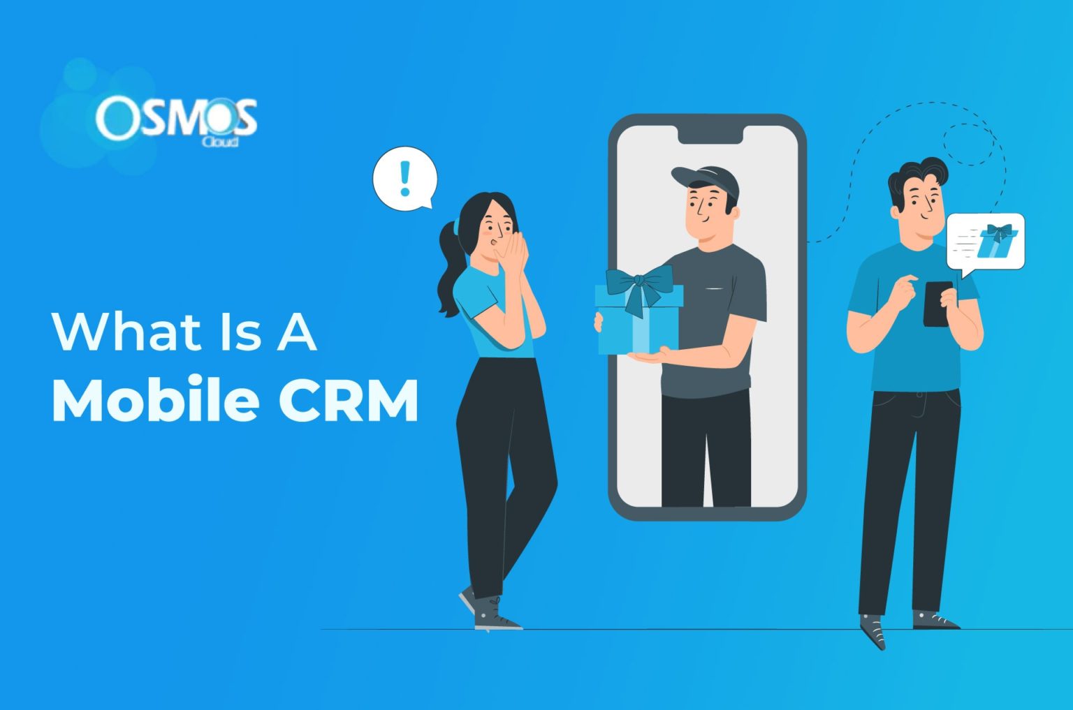 What Is A Mobile CRM | Osmos CRM