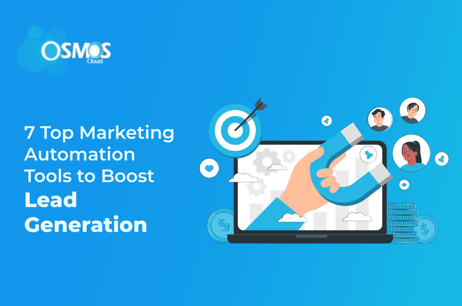 7 Top Marketing Automation Tools to Boost Lead Generation