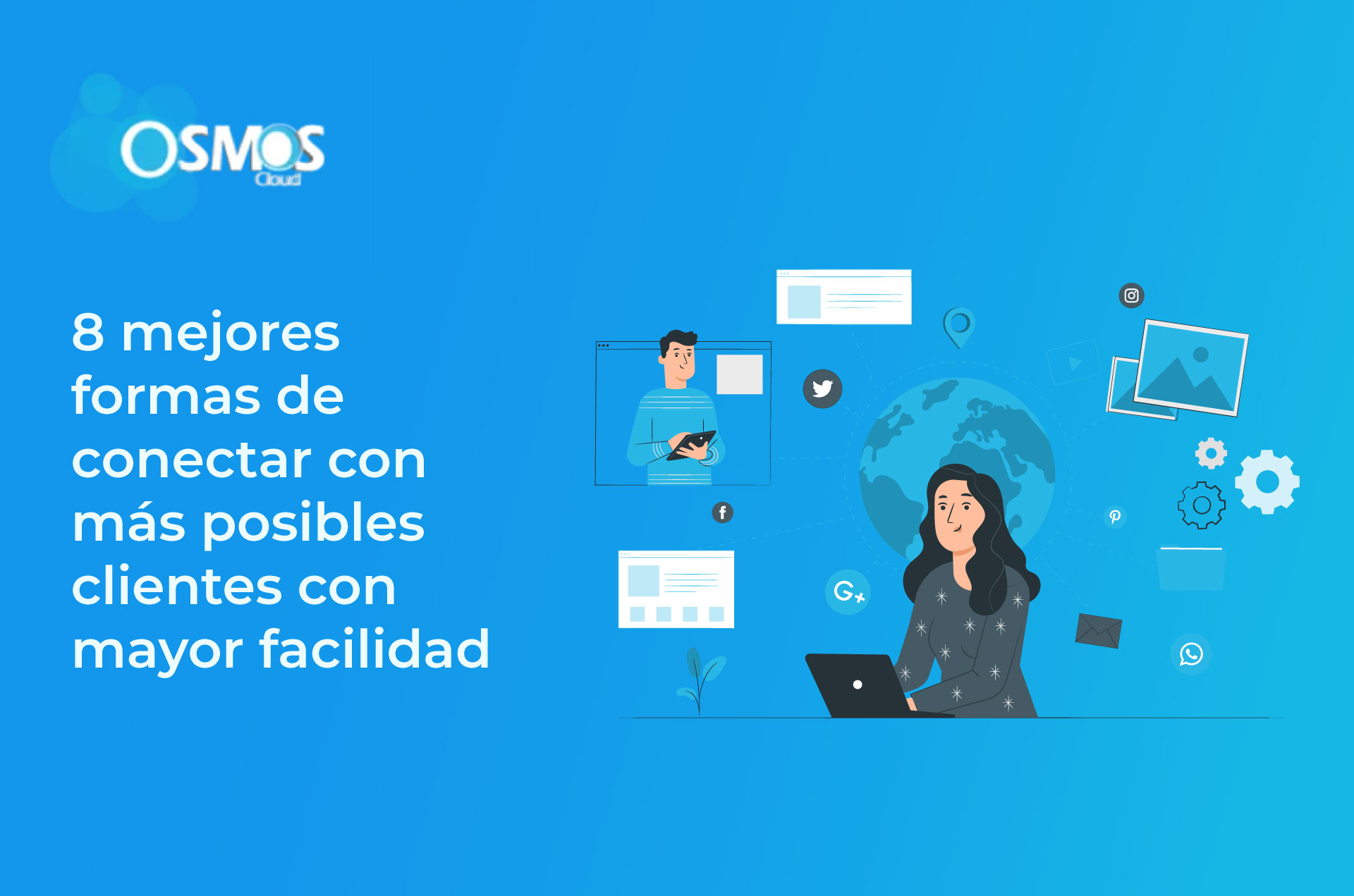 8 mejores formas de conectar con posibles clientes con mayor facilidad