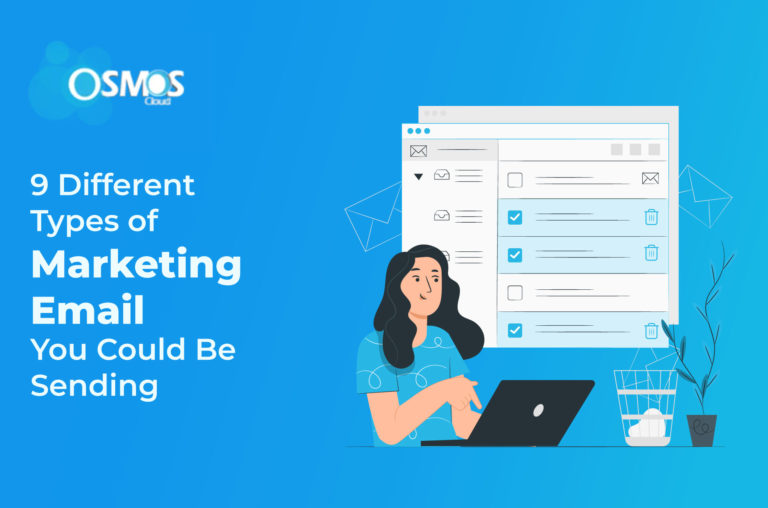9 Different Types of Marketing Emails You Could Be Sending | Osmos CRM