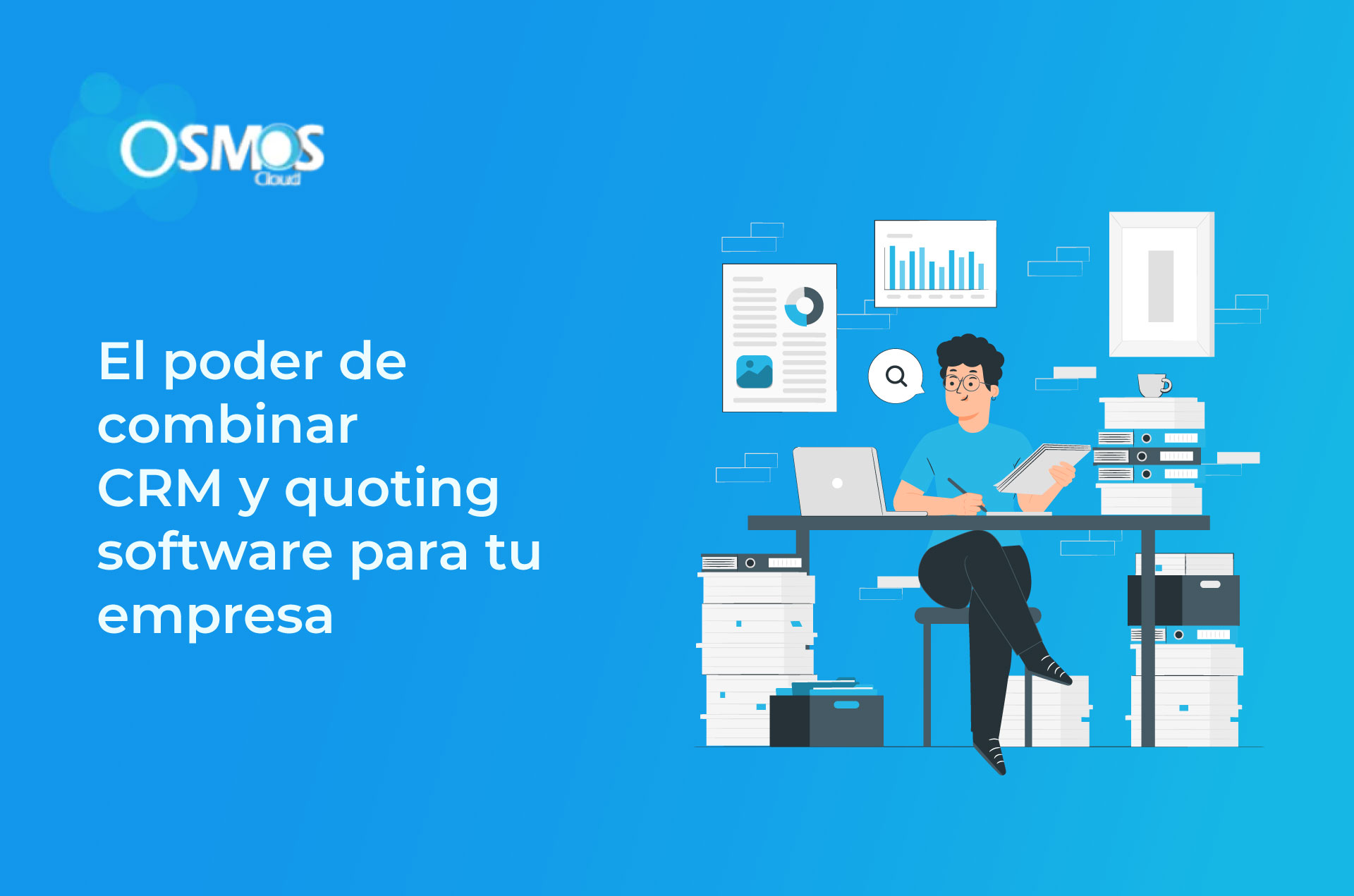 El poder de combinar CRM y quoting software para tu empresa.