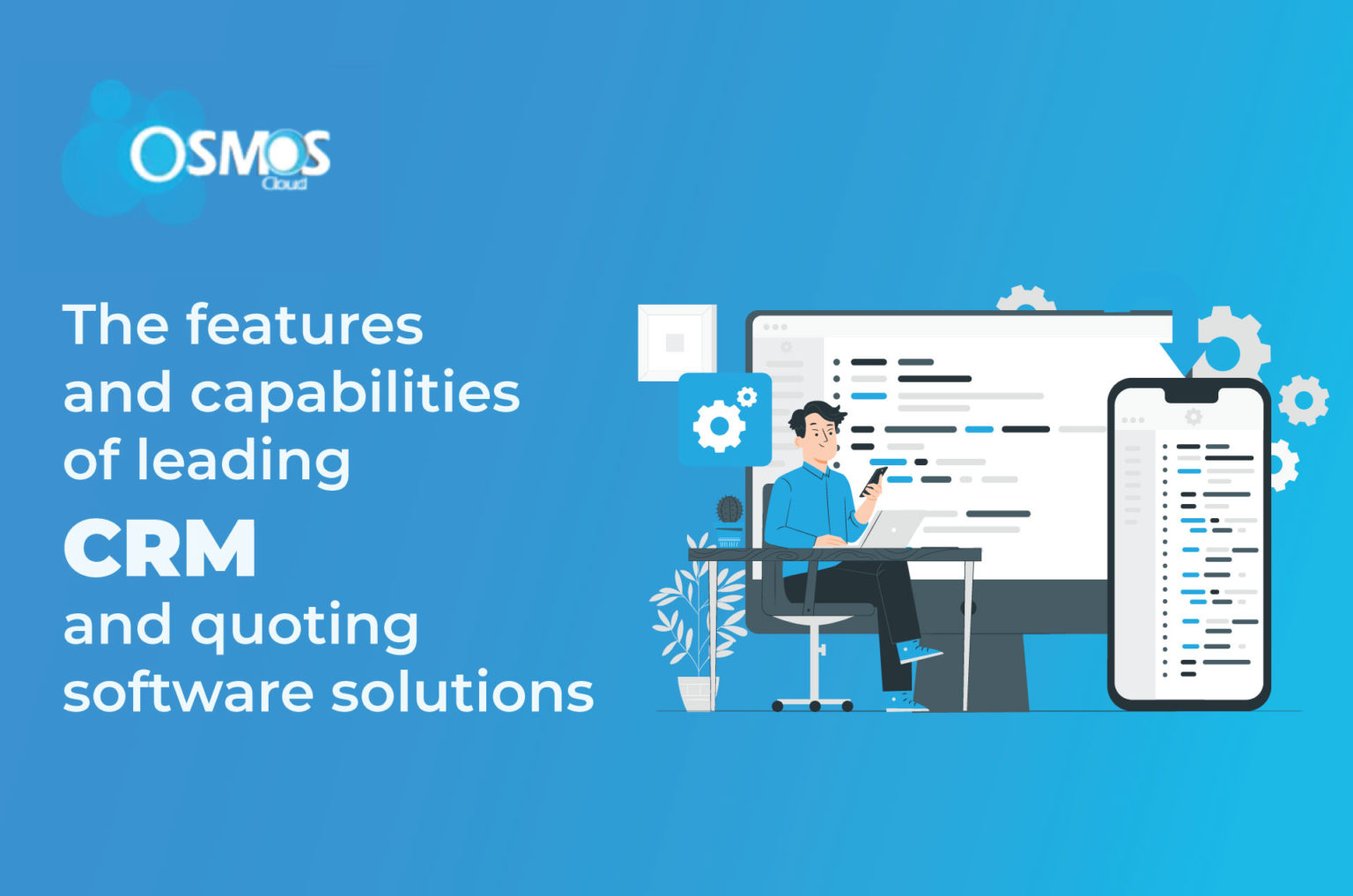 The features and capabilities of leading CRM and quoting software ...