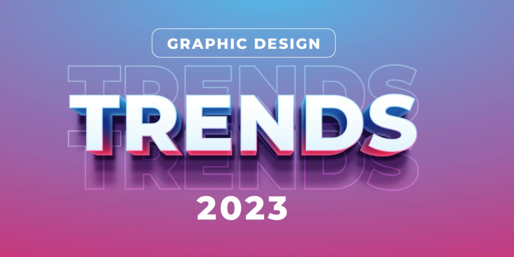 Las 10 tendencias de diseño gráfico más inspiradoras para 2023