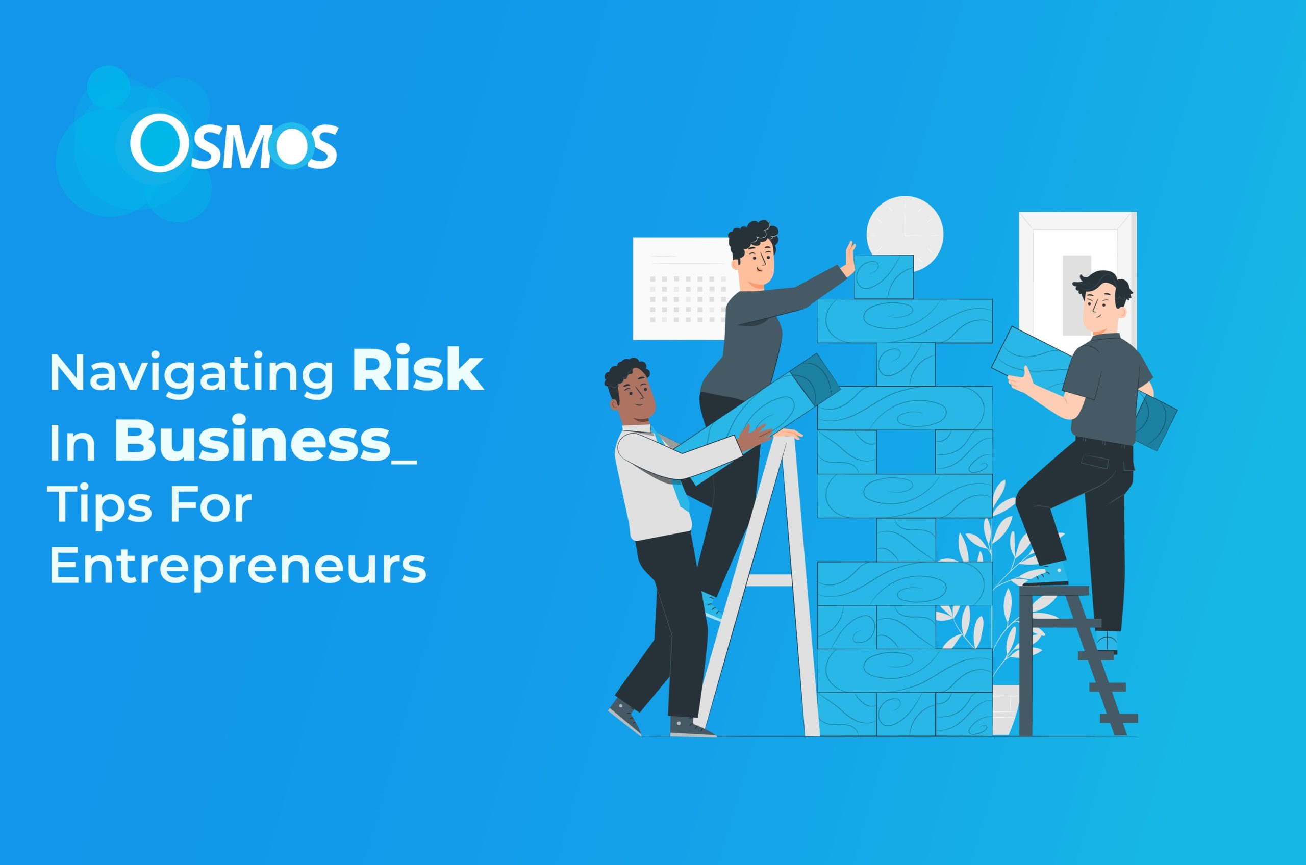 Navigating Risk In Business: Tips For Entrepreneurs