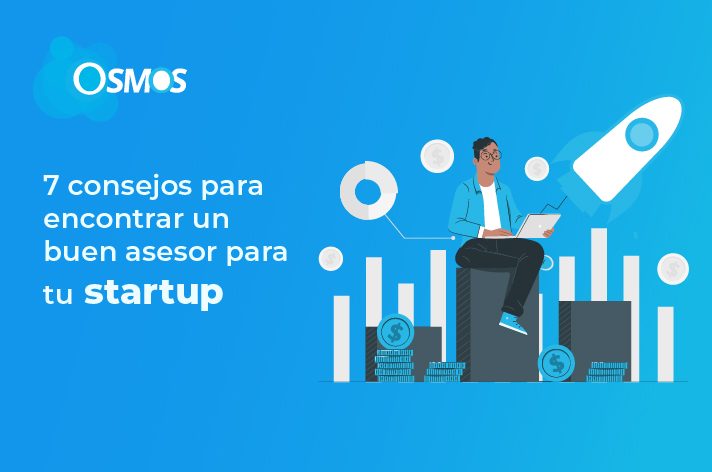 7 consejos para encontrar el mejor asesor para tu emprendimiento | Osmos CRM