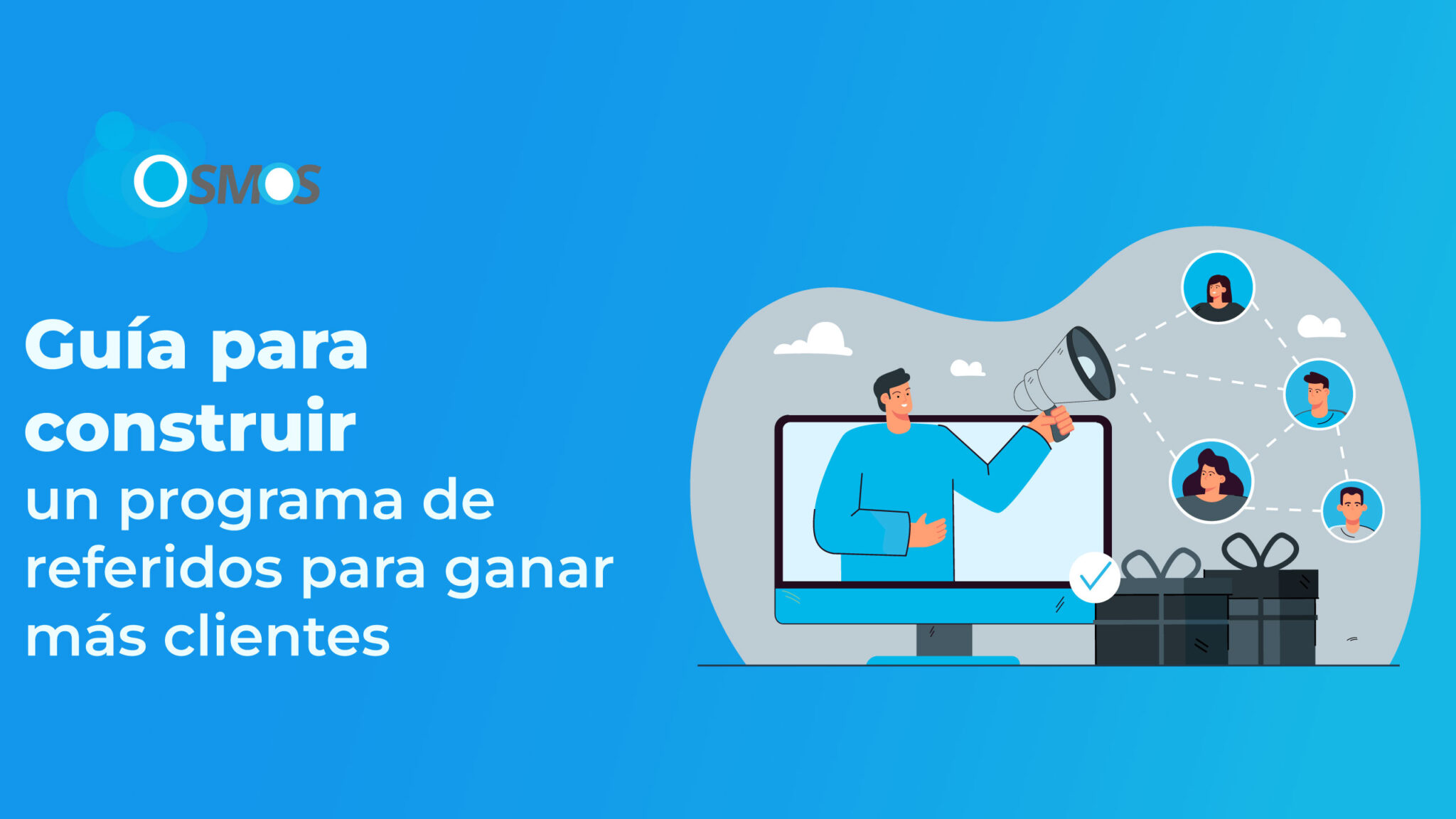 Guía para construir un programa de referidos para ganar más clientes