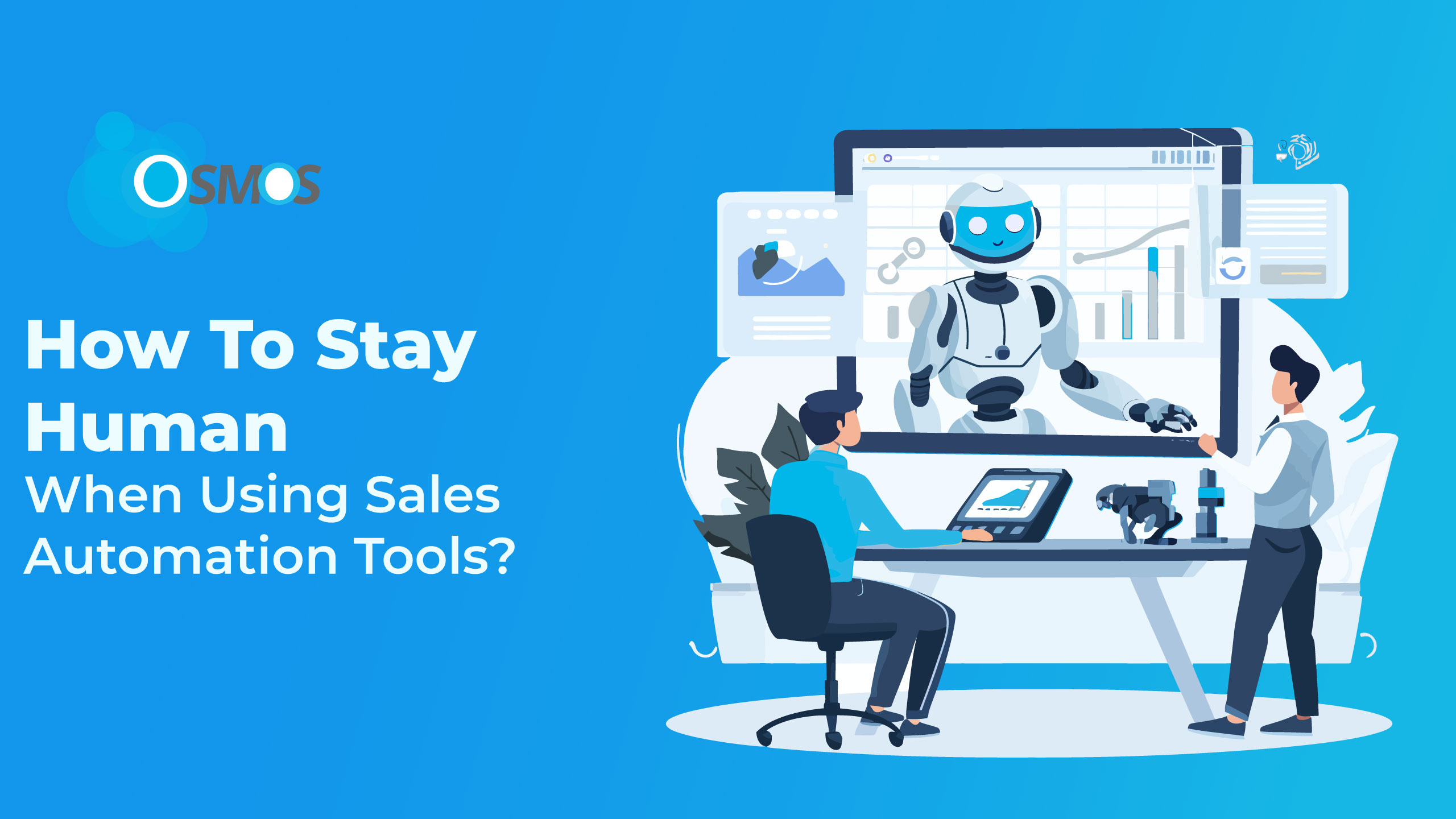 How To Stay Human When Using Sales Automation Tools